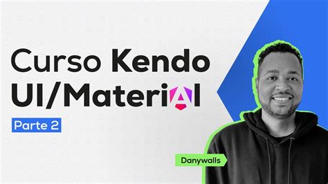 Curso Kendo Ui Material Con Angular 17 Parte 2 Programacion Ui