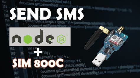 How To Send Sms On Nodejs And Sim800c Gsm Module Youtube