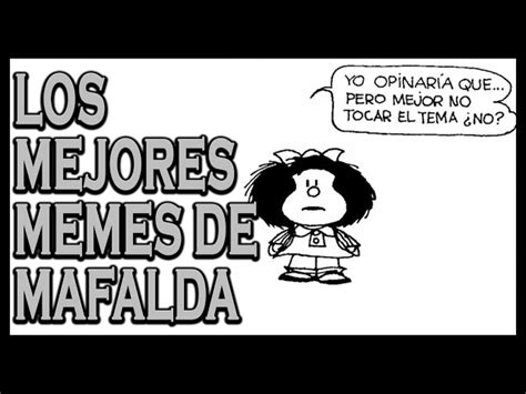 Memes De Mafalda