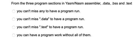 solved from the three program sections in yasm nasm