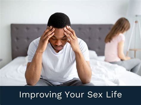 Improving Your Sex Life Mens Care Clinic