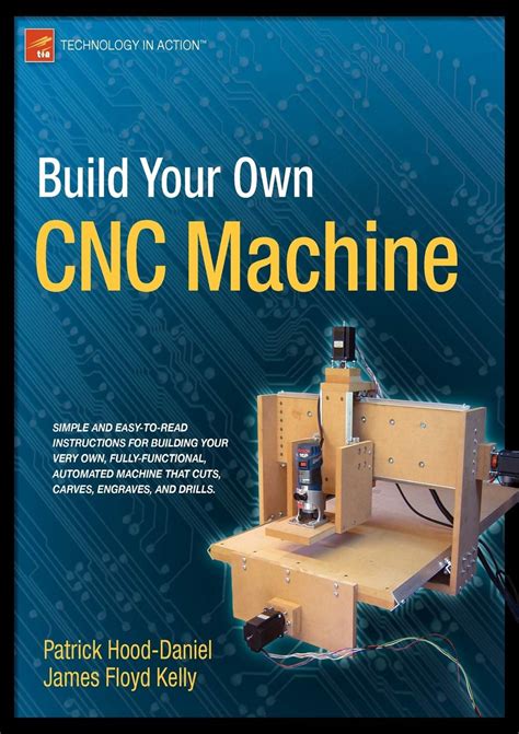Ebook Read Build Your Own Cnc Machine Technology In Action Page 2 Created With