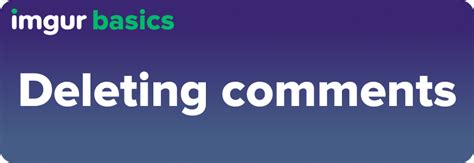Deleting Comments Imgur