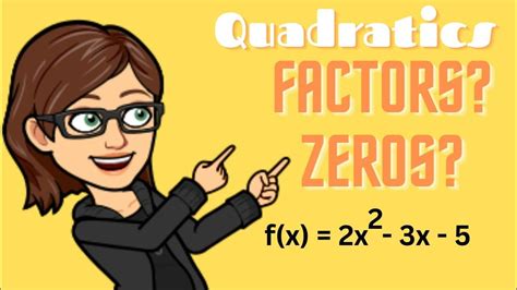 Quadratics Factors And Zeros Ac Method Youtube