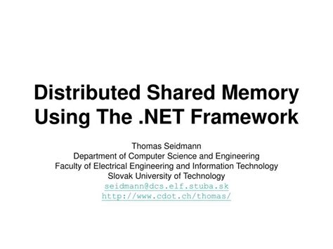 Ppt Distributed Shared Memory Using The Net Framework Powerpoint Presentation Id4365505