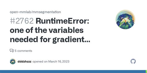 Runtimeerror One Of The Variables Needed For Gradient Computation Has