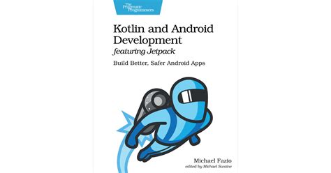 2 build views with fragments kotlin and android development featuring jetpack [book]