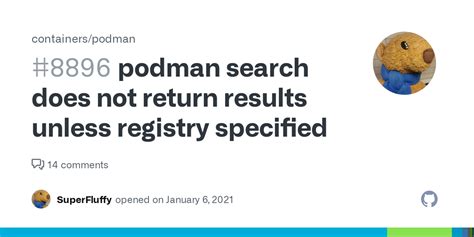 Podman Search Does Not Return Results Unless Registry Specified · Issue