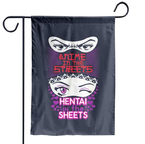 Anime In The Streets Hentai In The Sheets Men Garden Flags Sold By Sandro Rybak SKU 24404386