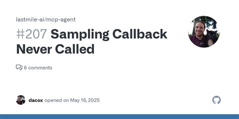 Sampling Callback Never Called · Issue 207 · Lastmile Aimcp Agent · Github