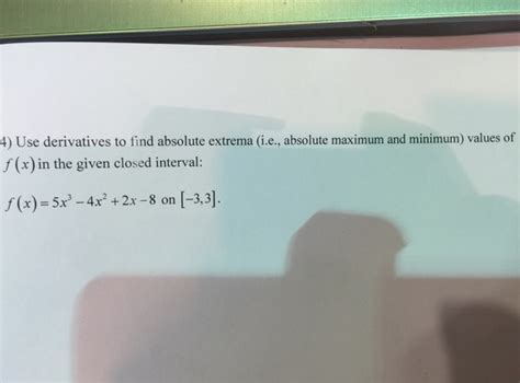 solved use derivatives to find absolute extrema i e