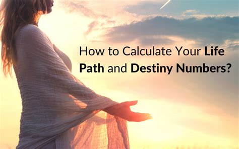 How To Calculate Your Life Path And Destiny Numbers