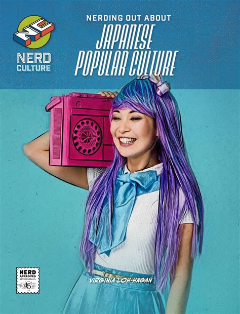 Nerding Out About Japanese Popular Culture Nerd Culture Loh Hagan
