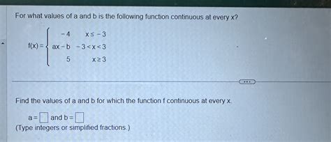 solved for what values of a and b is the following function