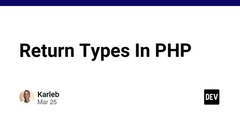 Return Types In PHP DEV Community