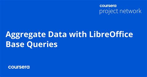 Aggregate Data With Libreoffice Base Queries Coursya