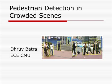 Ppt Pedestrian Detection In Crowded Scenes Powerpoint Presentation Free Download Id 3790906
