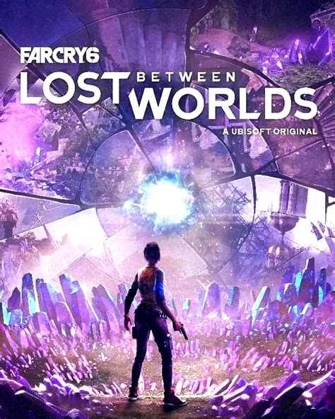 Far Cry 6 Lost Between Worlds》甚至让mars Dlc看起来也很普通。 Global Esport News