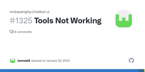 Tools Not Working · Issue 1325 · Mckaywrigleychatbot Ui · Github