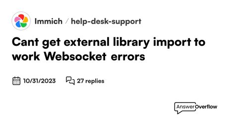 Cant Get External Library Import To Work Websocket Errors Immich