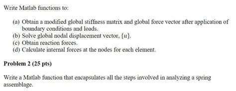 Solved Write Matlab Functions Toa ﻿obtain A Modified