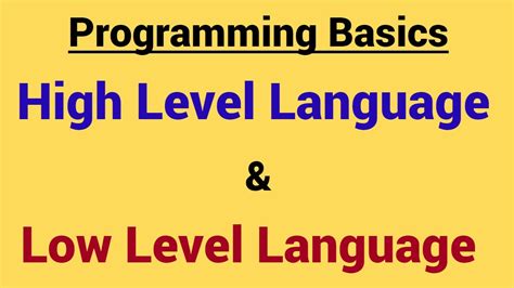 High Level Vs Low Level Languages Youtube