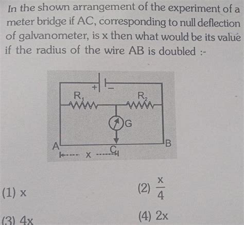 [answered] In The Shown Arrangement Of The Experiment Of A Meter Bridge Kunduz