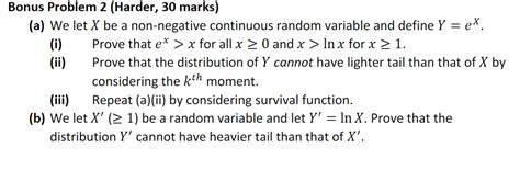 Bonus Problem Harder Marks A We Let X Be A Chegg