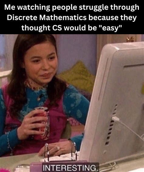 Oh Ill Just Do Cs They Said Ill Do Cs And Graduate In 2 Years Rprogrammerhumor