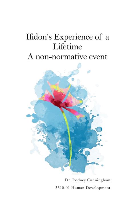 Non Normative Event Ifidons Experience Of A Lifetime A Non Normative