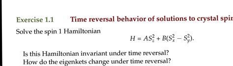 Solved Exercise 11 Time Reversal Behavior Of Solutions To