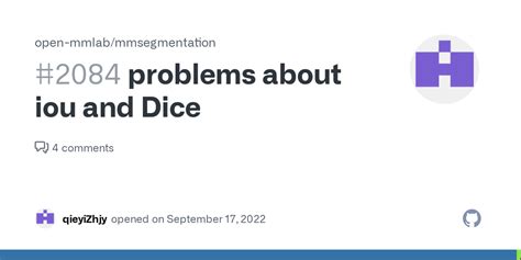 Problems About Iou And Dice · Issue 2084 · Open Mmlabmmsegmentation