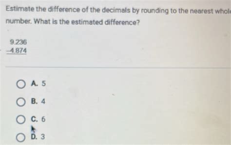 Solved Estimate The Difference Of The Decimals By Rounding To The