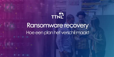 Ransomware Recovery Best Practices Hoe Een Plan Het Verschil Maakt