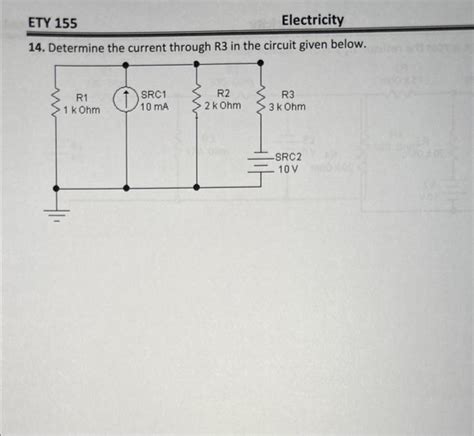 Solved 4 Determine The Current Through R3 In The Circuit