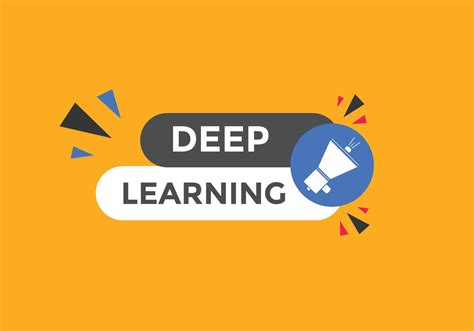 Deep Learning Text Button Deep Learning Speech Bubble Deep Learning Text Web Template Vector