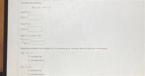Solved Consider The Function F X X36x2 8 Find F X Chegg Com