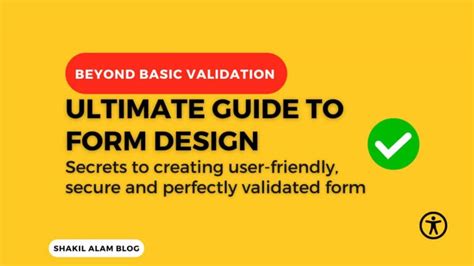 Form Design And Validation 101 Create User Friendly Secure And Accessible Forms Shakils Blog