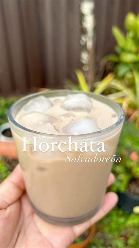 Make This Delicious Traditional Salvadoran Horchata At Home E For Your