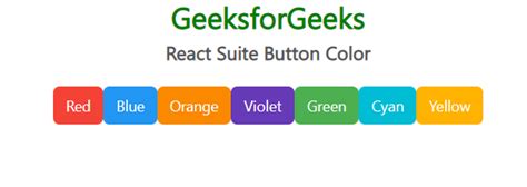 React Suite Button Color GeeksforGeeks