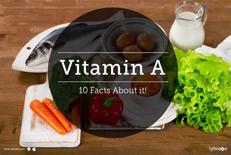 Vitamin A 10 Facts About It By Dt Asha Lybrate