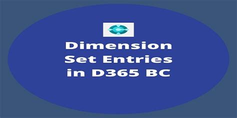 Dimension Set Entries In D365 Bc