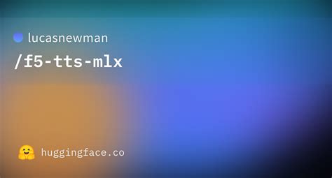 Lucasnewman F5 Tts Mlx At Main