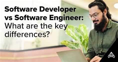 Software Developer Vs Software Engineer Key Differences