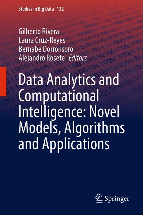 Data Analytics And Computational Intelligence Novel Models Algorithms And