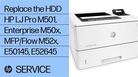 Replace The Hdd Hp Laserjet Pro M501 Enterprise M50x Mfpflow M52x