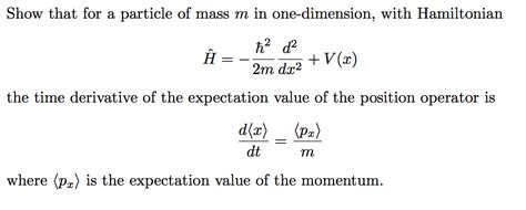 Solved Show That For A Particle Of Mass M In One Dimension