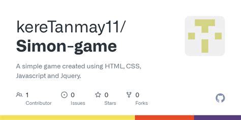 Github Keretanmay Simon Game A Simple Game Created Using Html Css Javascript And Jquery