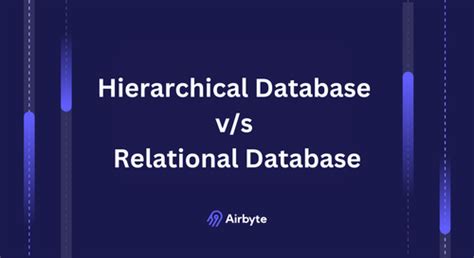 Hierarchical Database Vs Relational Databases Differences