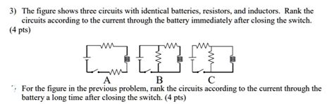 3 The Figure Shows Three Circuits With Identical Batteries Resistors